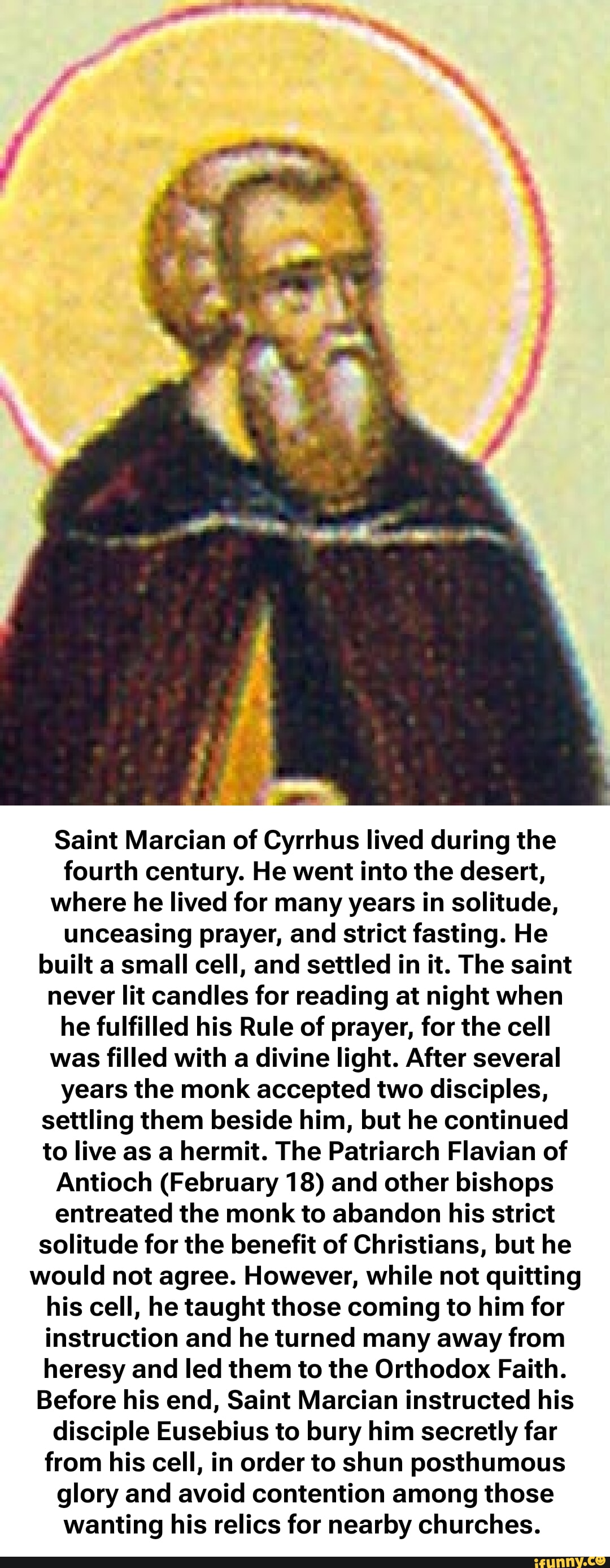Saint Marcian of Cyrrhus lived during the fourth century. He went into ...