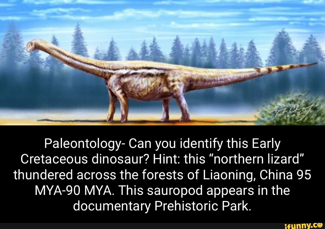 Paleontology- Can you identify this Early Cretaceous dinosaur? Hint ...