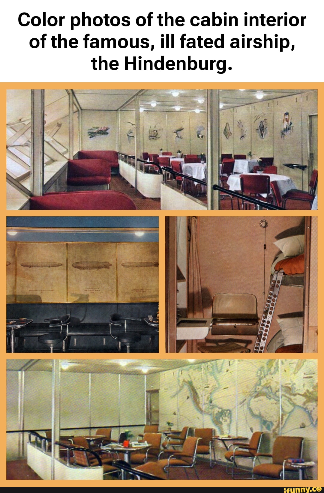 Color photos of the cabin interior of the famous, ill fated airship ...