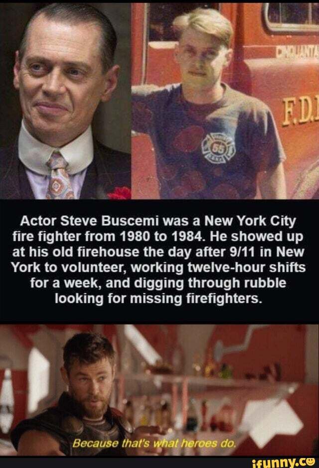 Actor Steve Buscemi was a New York City fire fighter from 1980 to 1984 ...