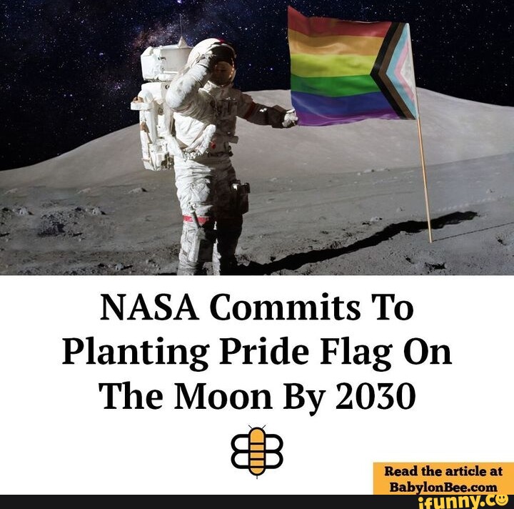 NASA Commits To Planting Pride Flag On The Moon By 2030 Read the ...