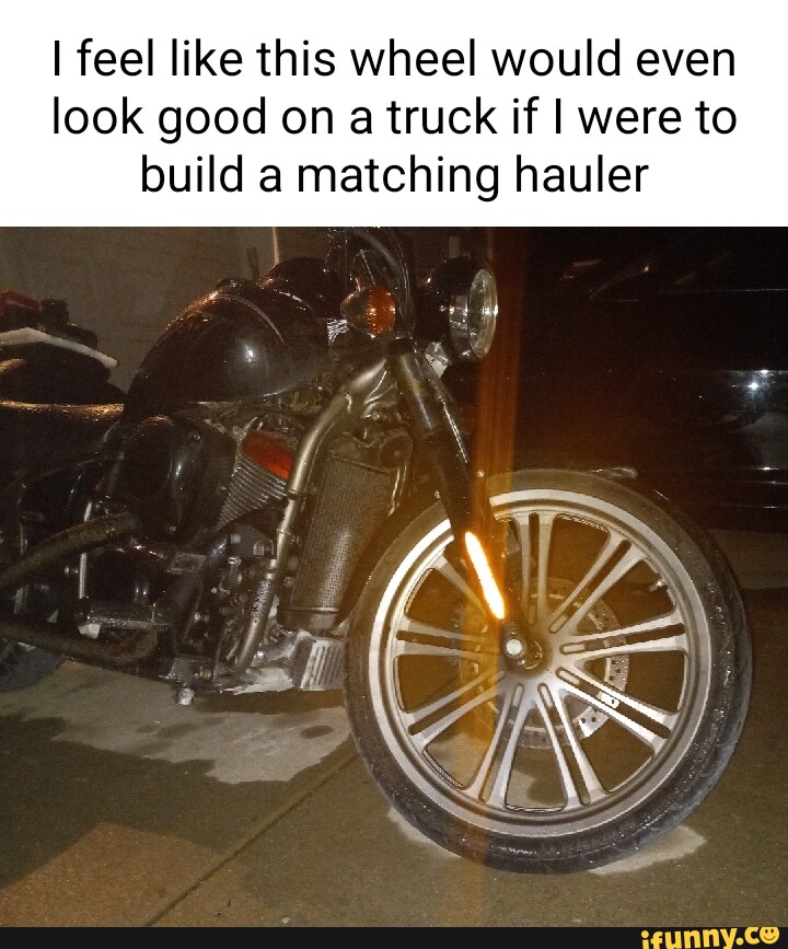 Hauler memes. Best Collection of funny Hauler pictures on iFunny