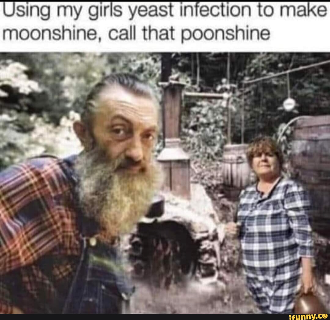 Moonshine memes. Best Collection of funny Moonshine pictures on iFunny