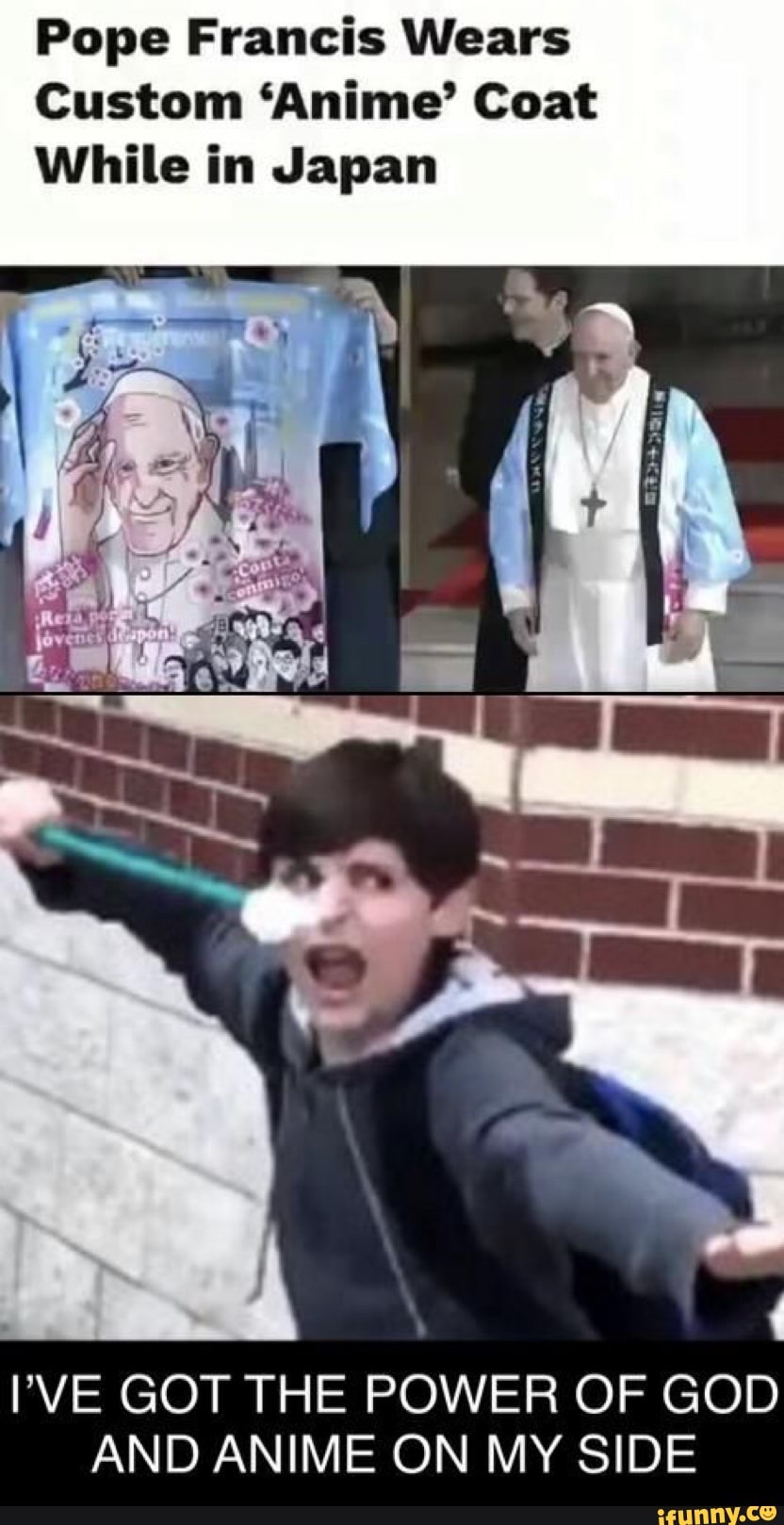 Pope Francis Wears Custom 'Anime' Coat While in Japan I'VE GOT THE ...