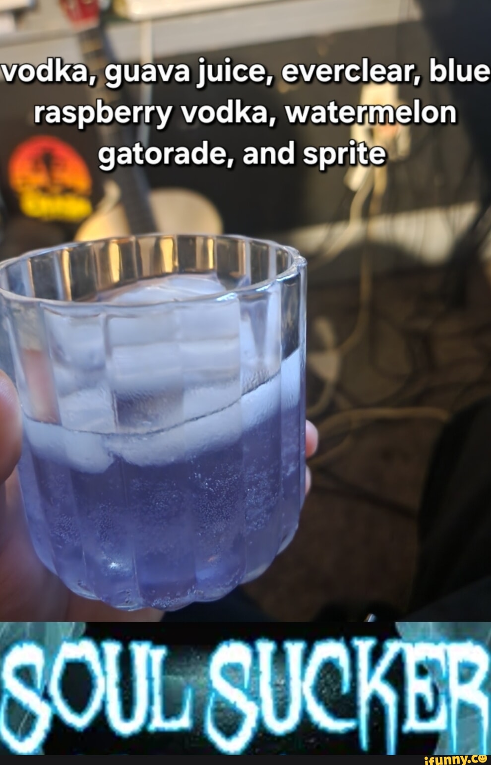 Vodka, guava juice, everclear, blue raspberry vodka, watermelon ...