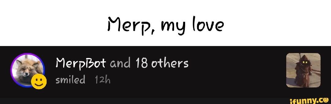 Merp memes. Best Collection of funny Merp pictures on iFunny