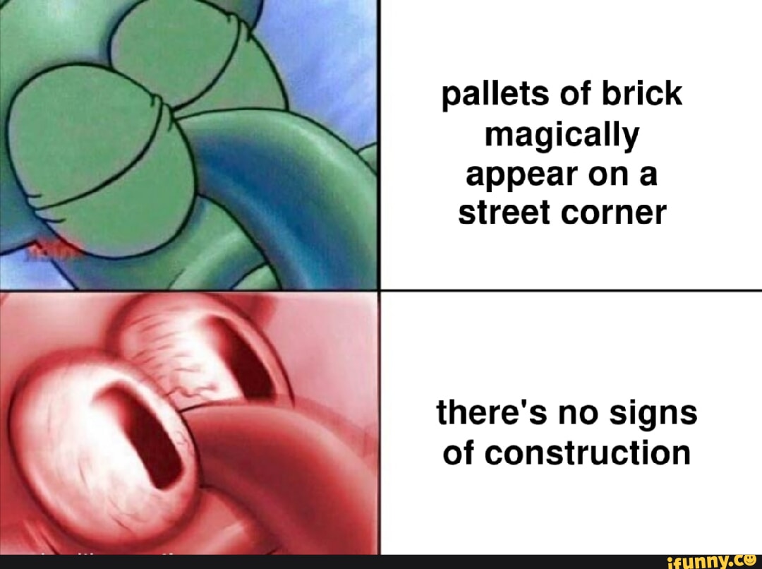 Pallets of brick magically appear ona street corner there's no signs of ...