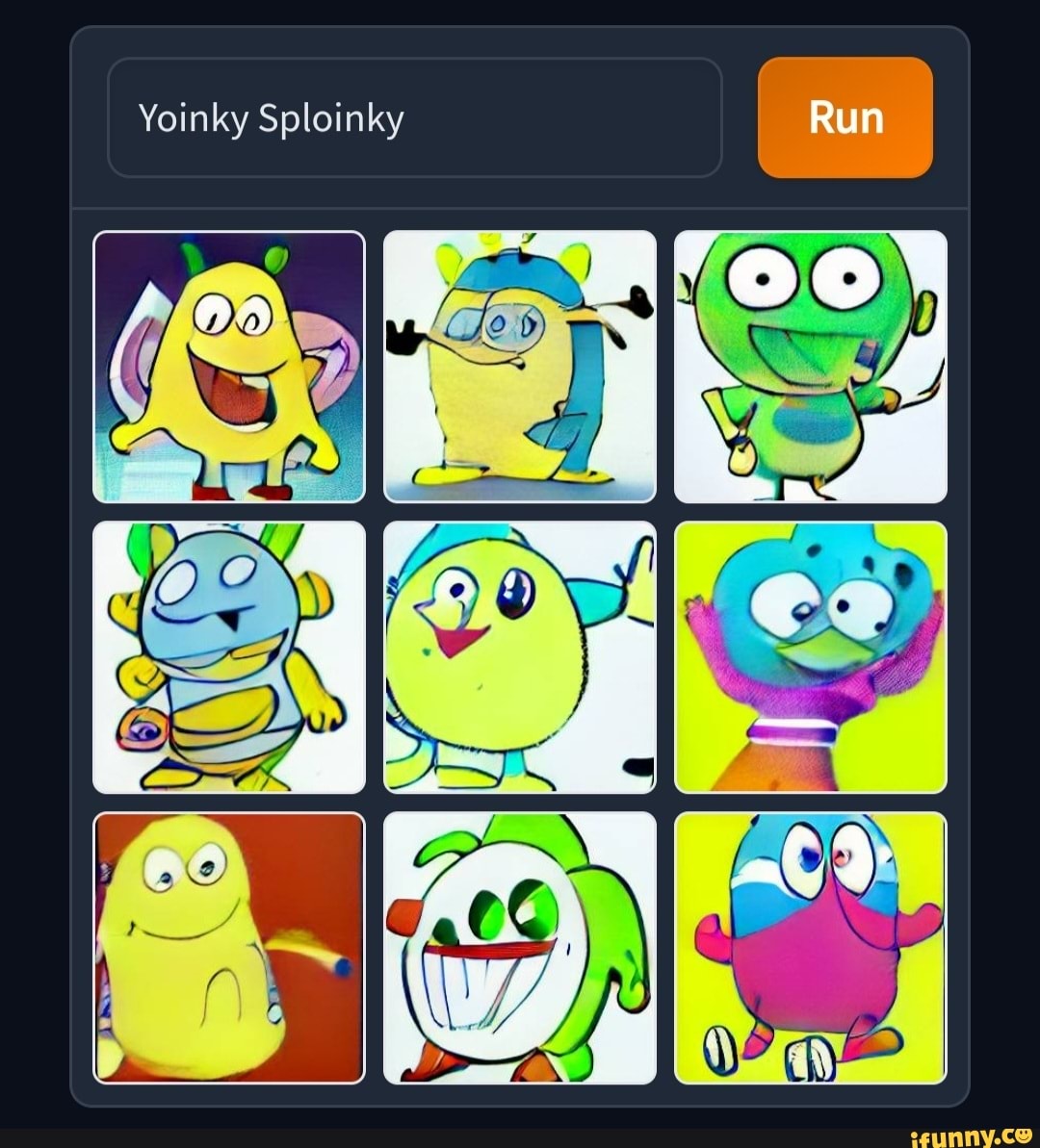 Yoinky Sploinky Run II II - iFunny