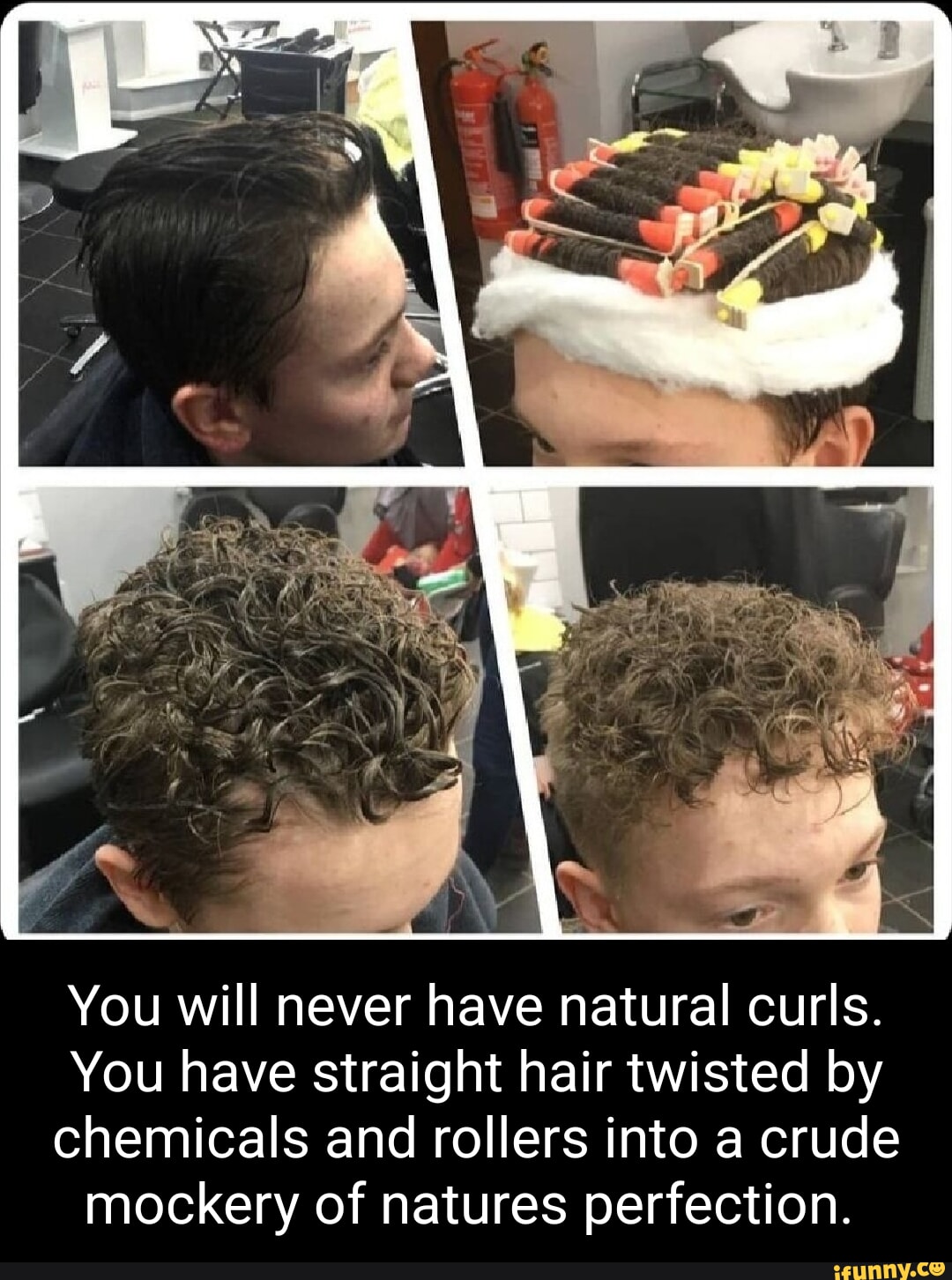 You will never have natural curls. You have straight hair twisted by ...