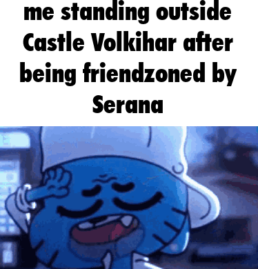 Me standing outside Castle Volkihar after being friendzoned by Serana ...