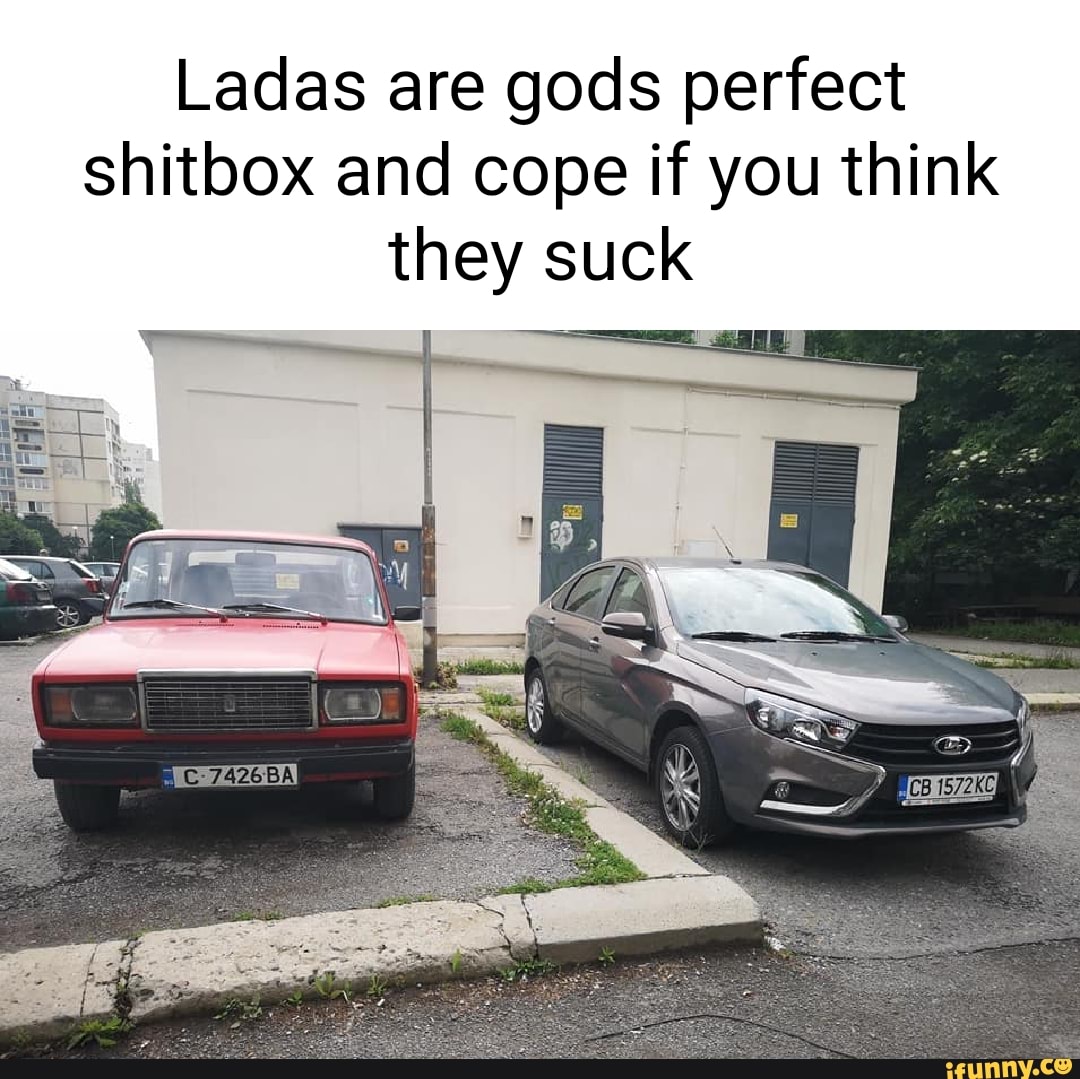 Ladas memes. Best Collection of funny Ladas pictures on iFunny