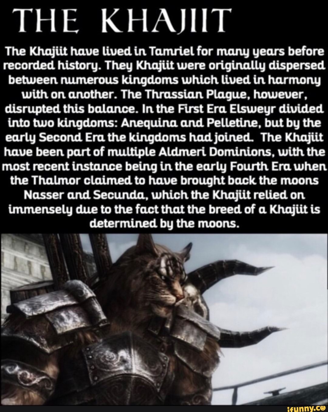 THE KHAJHT The Khojiit have lived in Tamriel for many years before ...