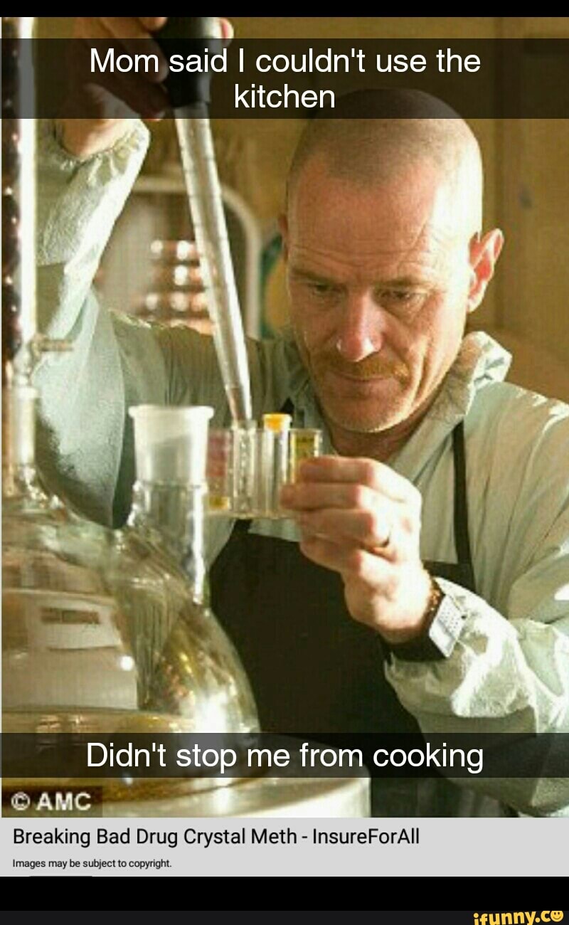 Breaking Bad Meme Meth