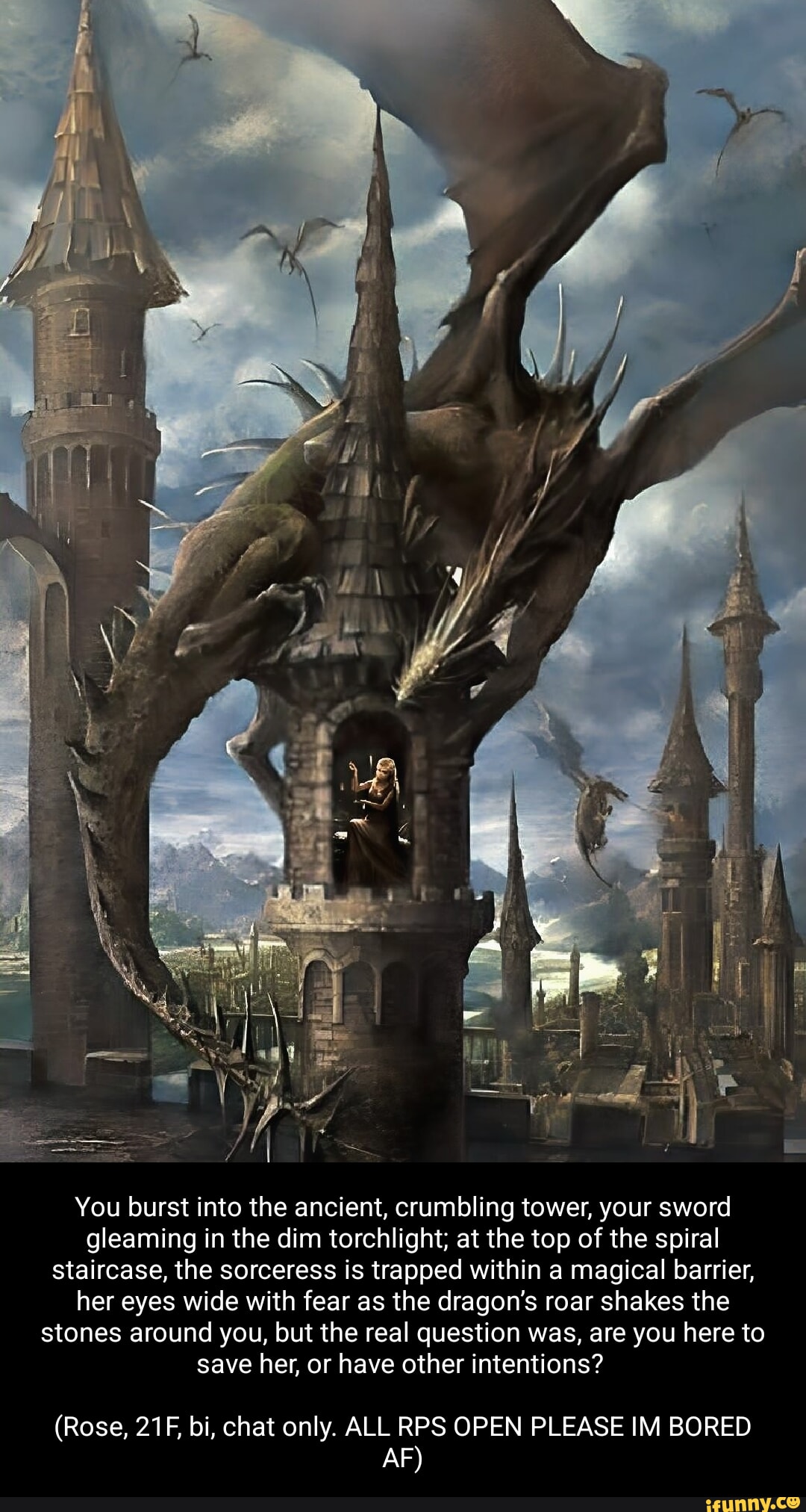 You burst into the ancient, crumbling tower, your sword gleaming in the ...