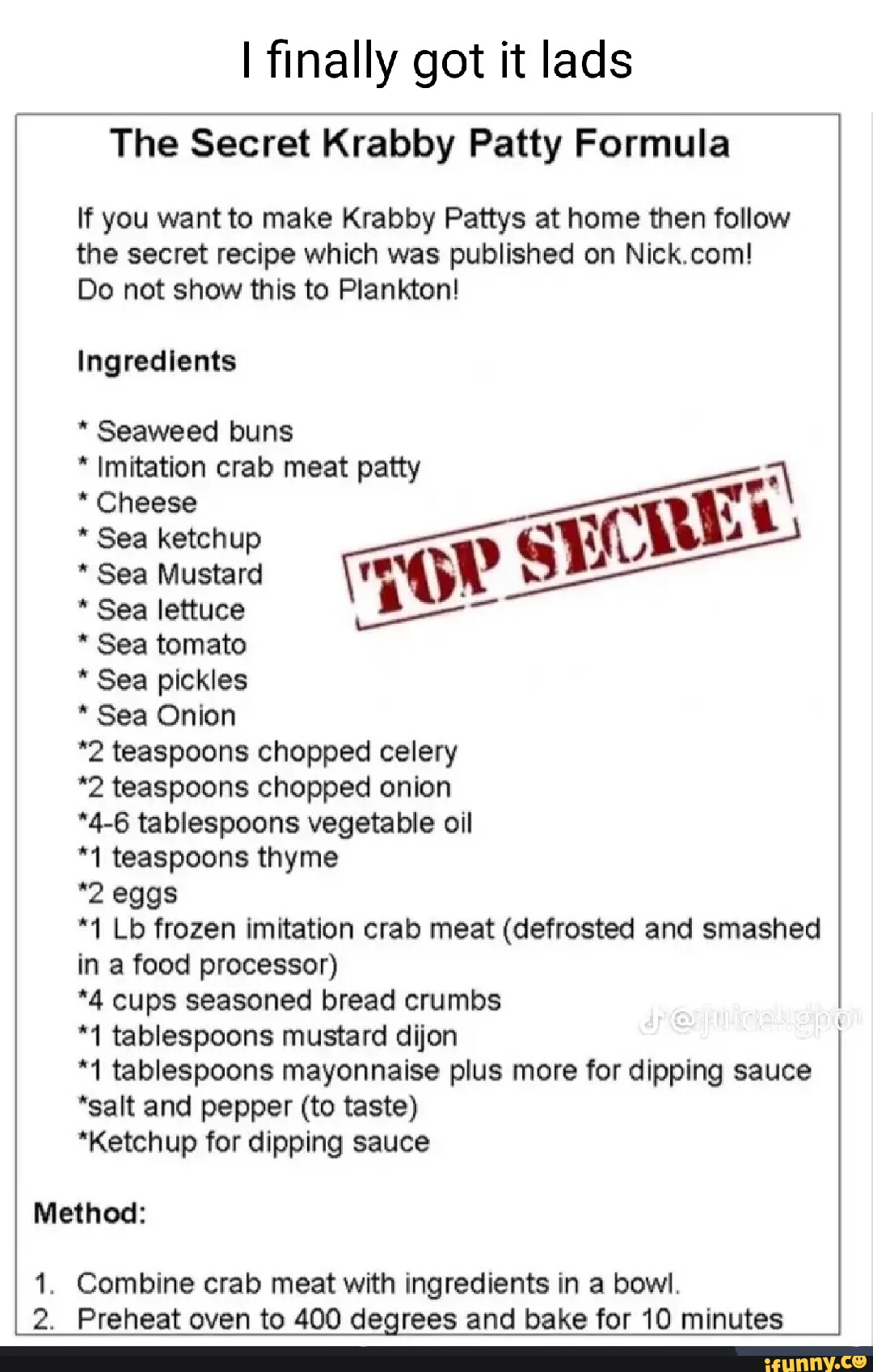 Finally got it lads The Secret Krabby Patty Formula If you want to make ...