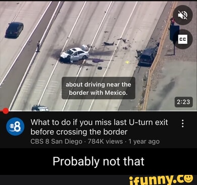 What to do if you miss last U-turn exit before crossing the border BS 8 ...