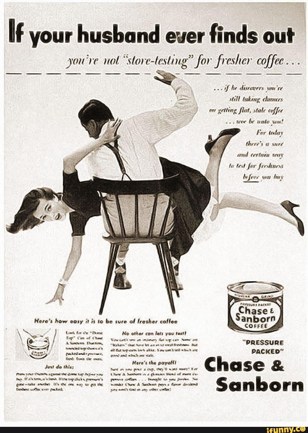 Advertising can be a lawless place - your husband ever finds out you're ...