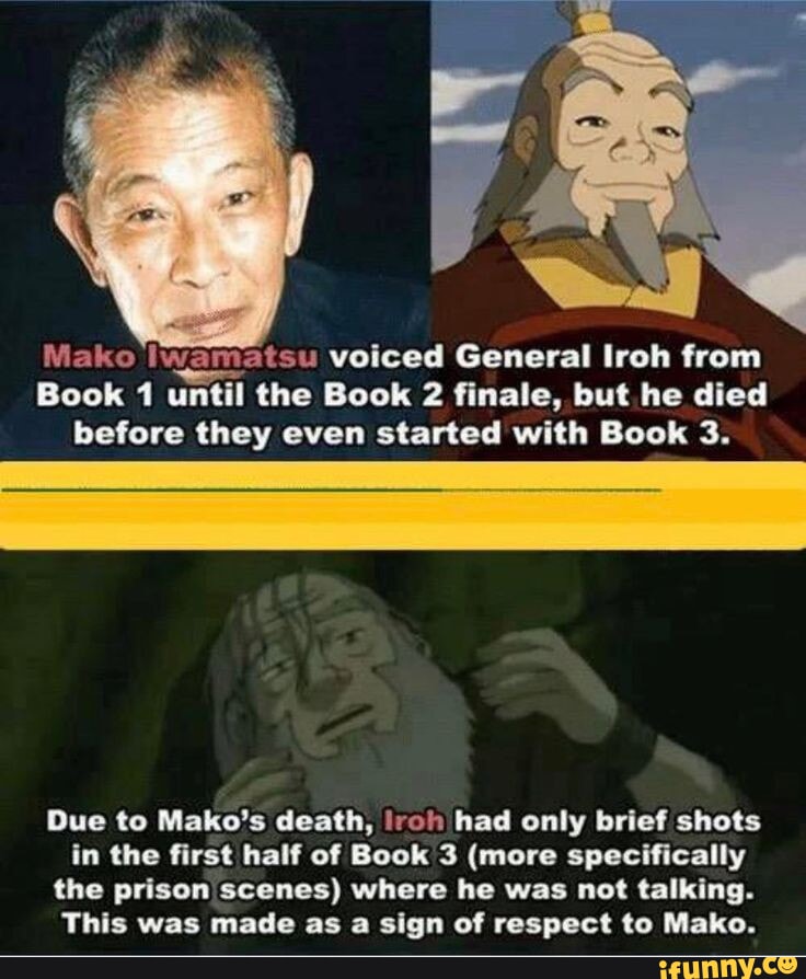Make lwamatsu voiced General Iroh from Book 1 until the Book 2 finale ...