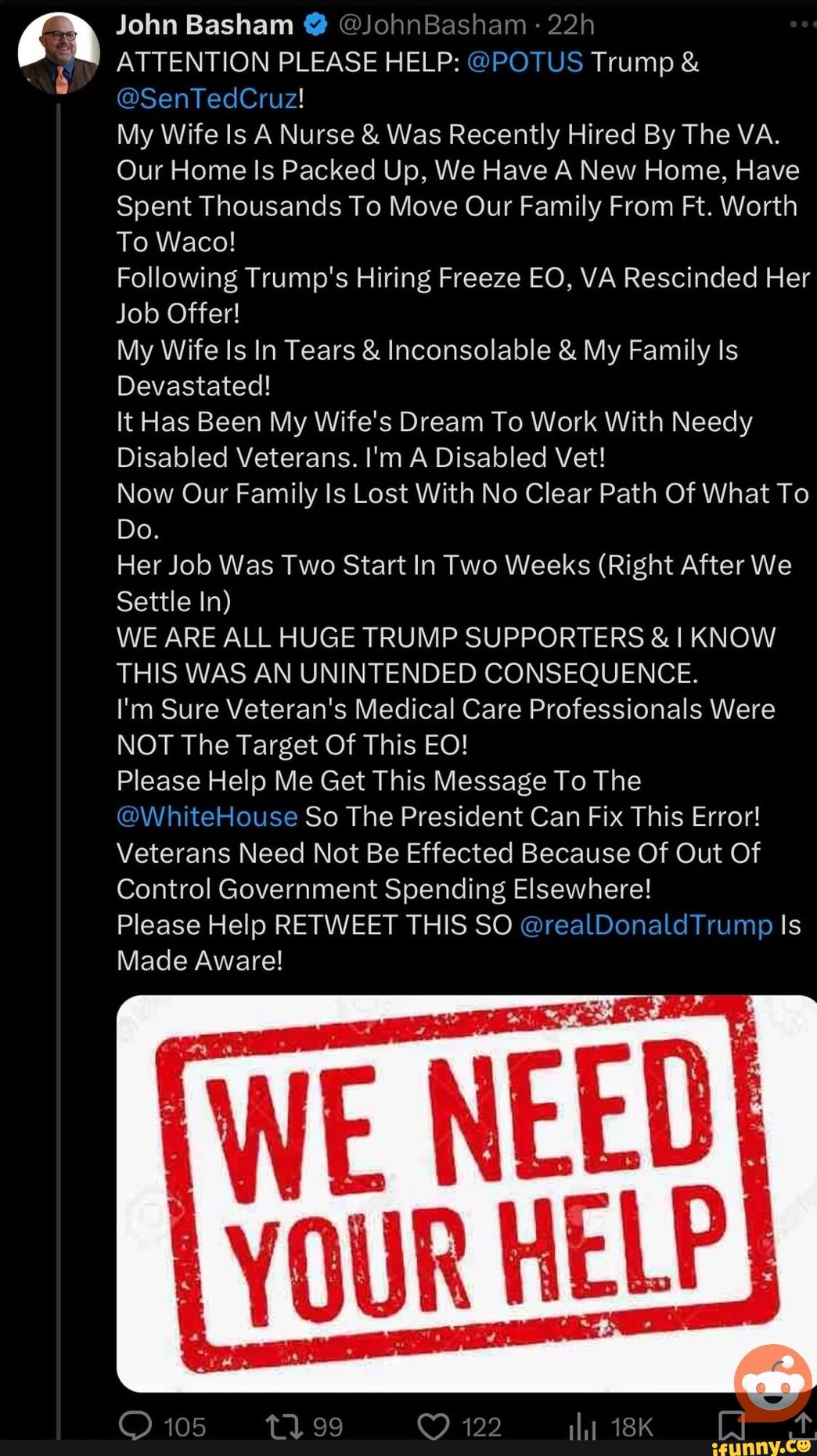 MM John Basham @ @JohnBasham ATTENTION PLEASE HELP: @POTUS Trump & @SenTedCruz! My Wife Is A ...