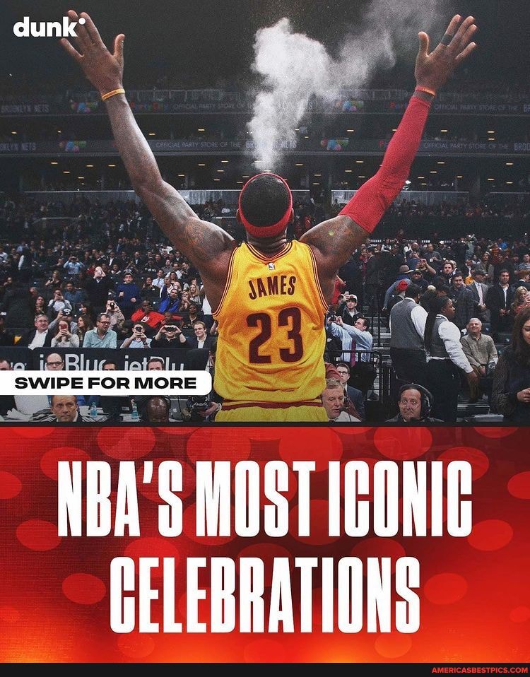 Dunk' NBA'S MOST GONG CELEBRATIONS - America’s best pics and videos