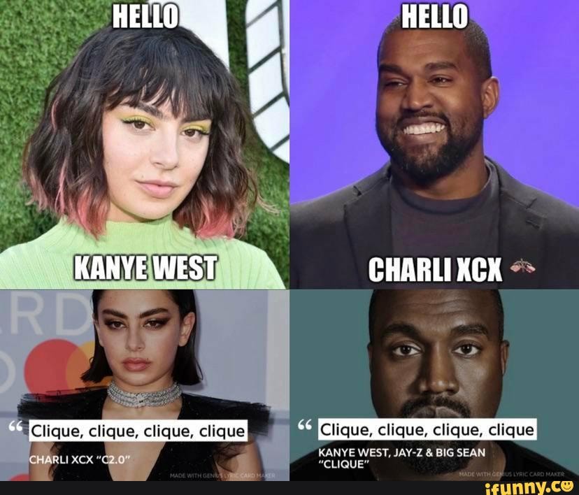 HELLO CHARLI KCK iClique, clique, clique, clique CHARLI XCx " Clique ...