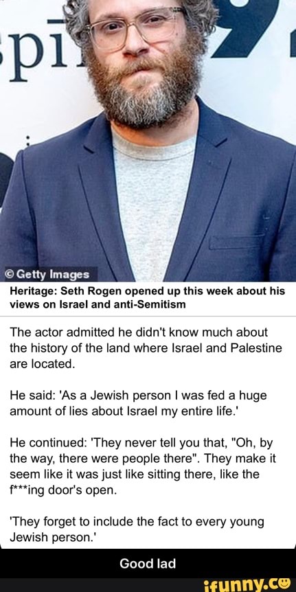 Heritage: Seth Rogen opened up this week about his views on Israel and ...