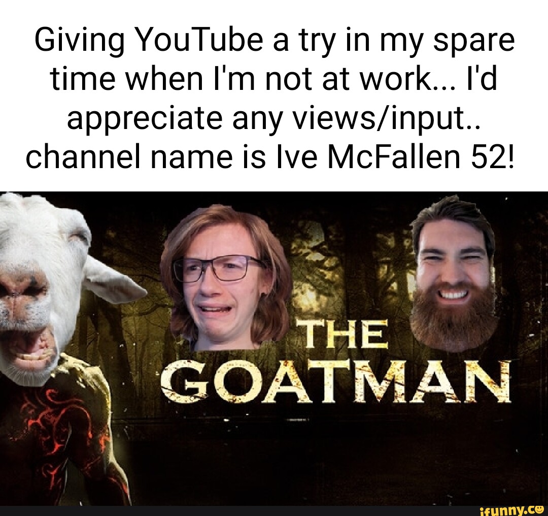 Goatman memes. Best Collection of funny Goatman pictures on iFunny