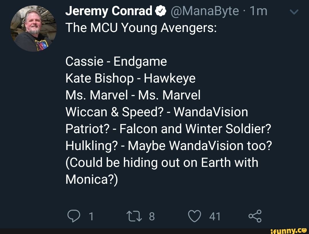 Jeremy Conrad o @ManaByte The MCU Young Avengers: Cassie - Endgame Kate ...