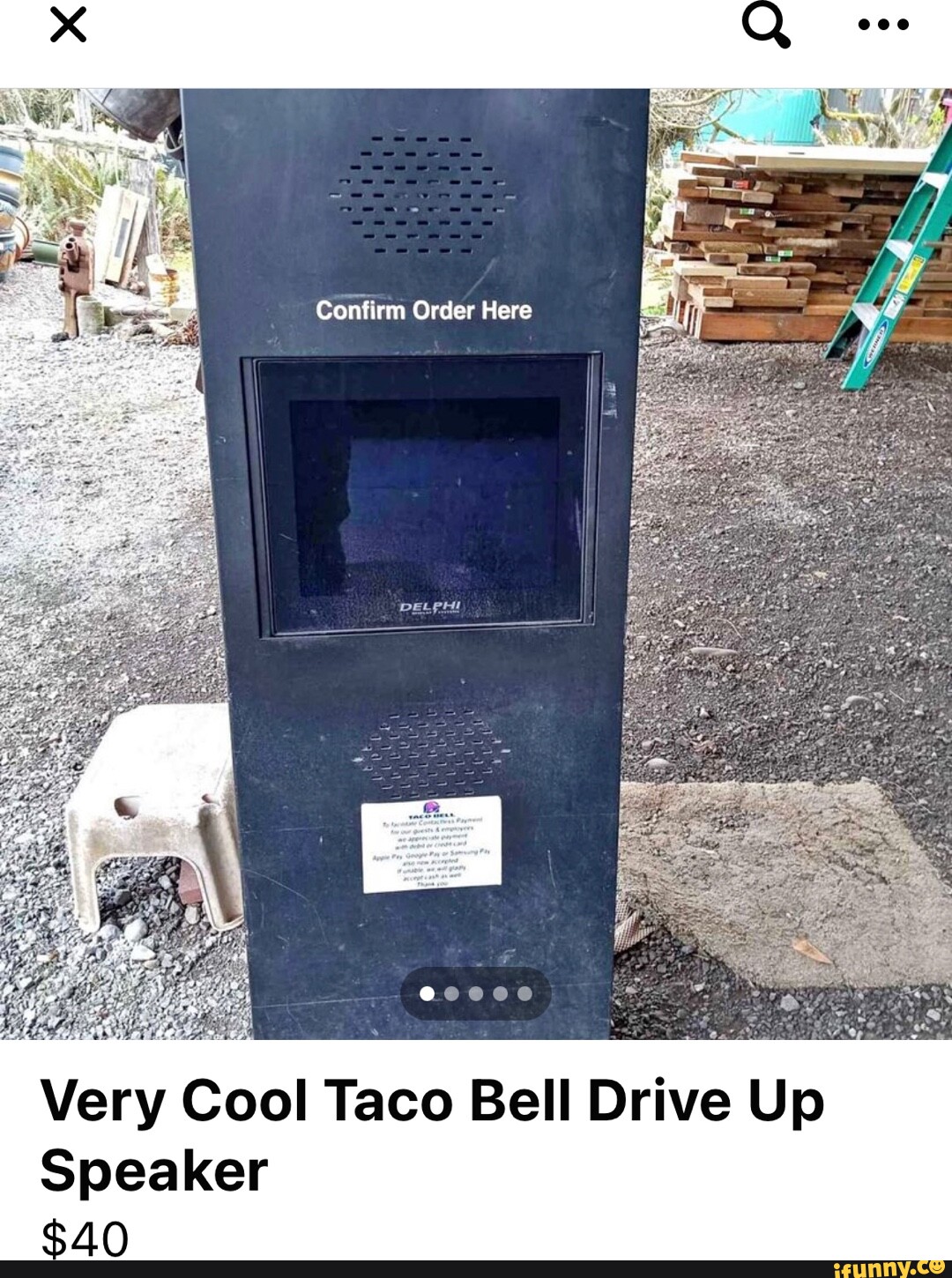 Confirm Order Here DELPHI Very Cool Taco Bell Drive Up Speaker $40 - iFunny