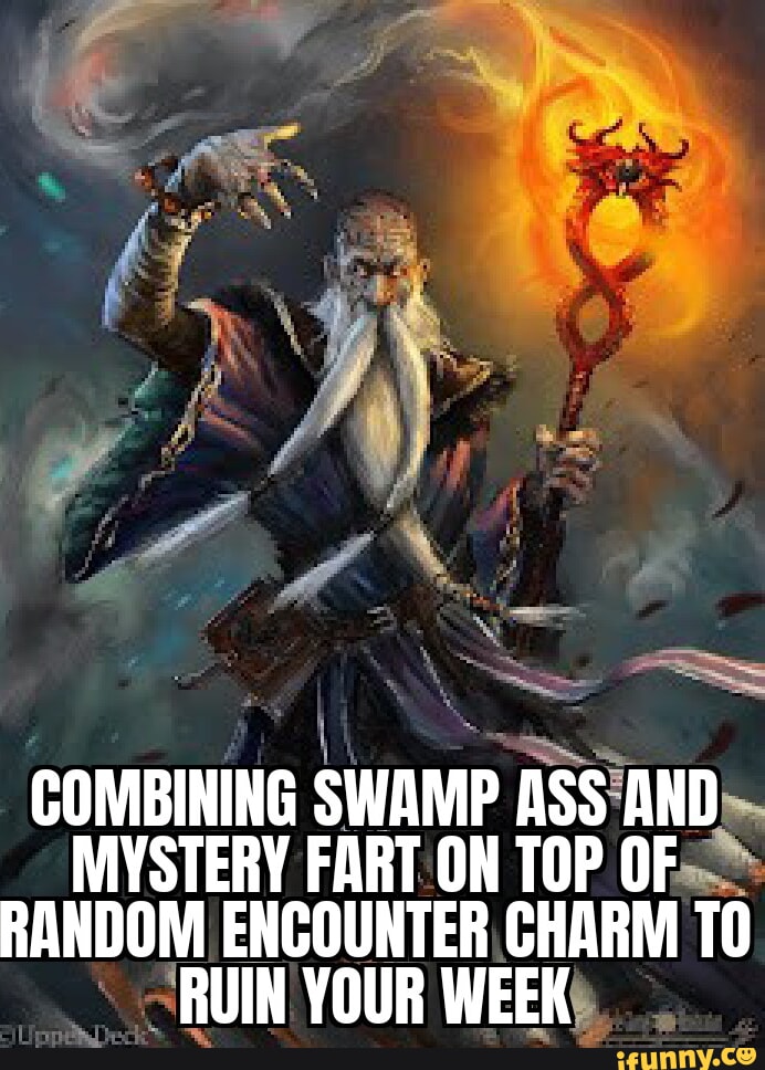 COMBINING SWAMP ASS AND MYSTERY FART ON TOP OF RANDOM ENCOUNTER CHARM ...