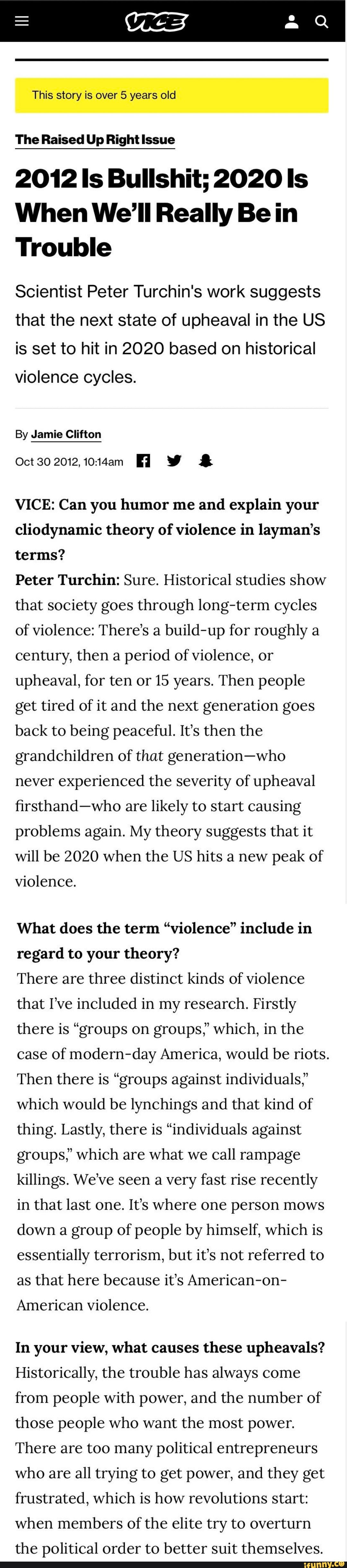 VICES This story is over 5 years old 2012 Is Bullshit; 2020 Is When We ...