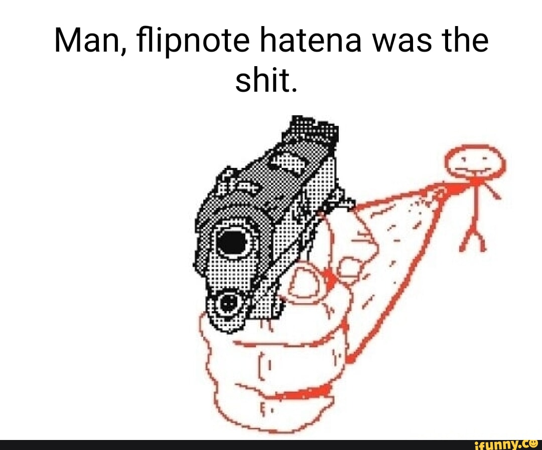 Flipnote memes memes. The best memes on iFunny