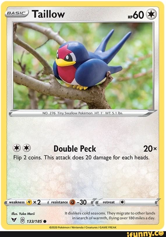 Taillow NO. 276 Tiny ,Swallow Pokemon, HT. WT. 5.1. [bs. Double Peck ...