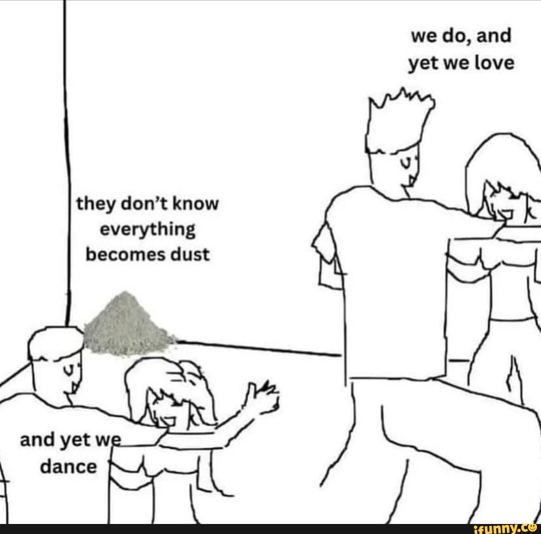 Dust memes. Best Collection of funny Dust pictures on iFunny