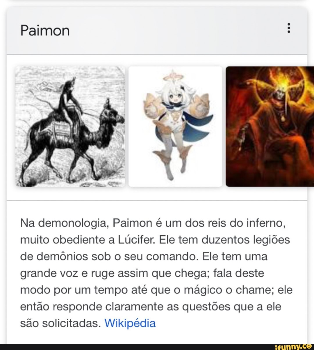 Paimon Na demonologia, Paimon é um dos reis do inferno, muito obediente ...