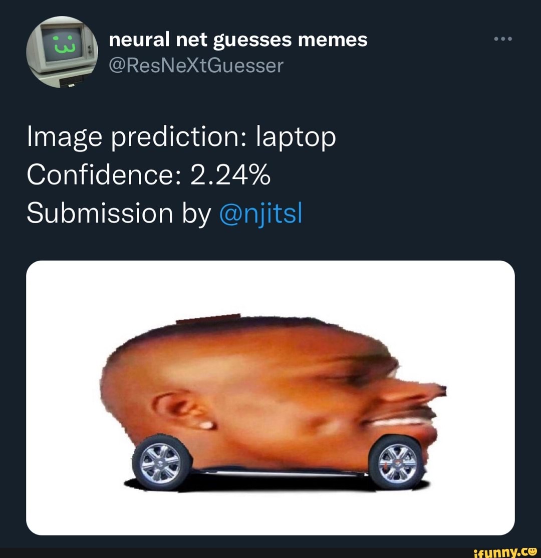 Neural net guesses memes @ResNextGuesser Se Image prediction: laptop ...