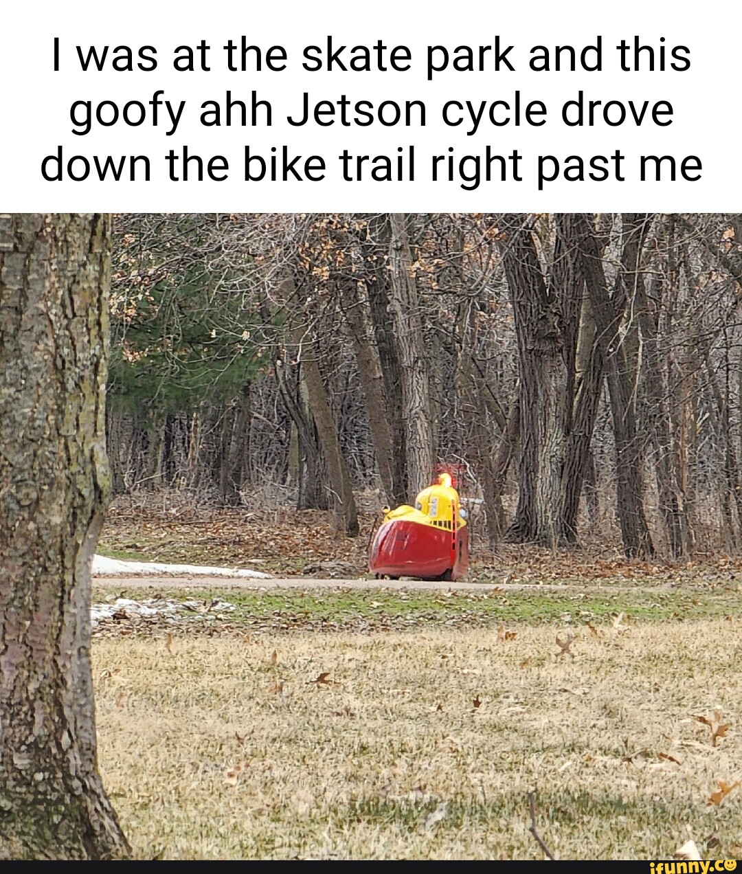 I was at the skate park and this goofy ahh Jetson cycle drove down the ...