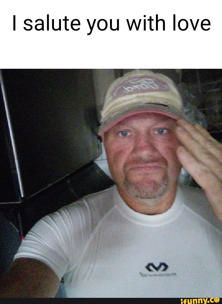 Salute memes. Best Collection of funny Salute pictures on iFunny