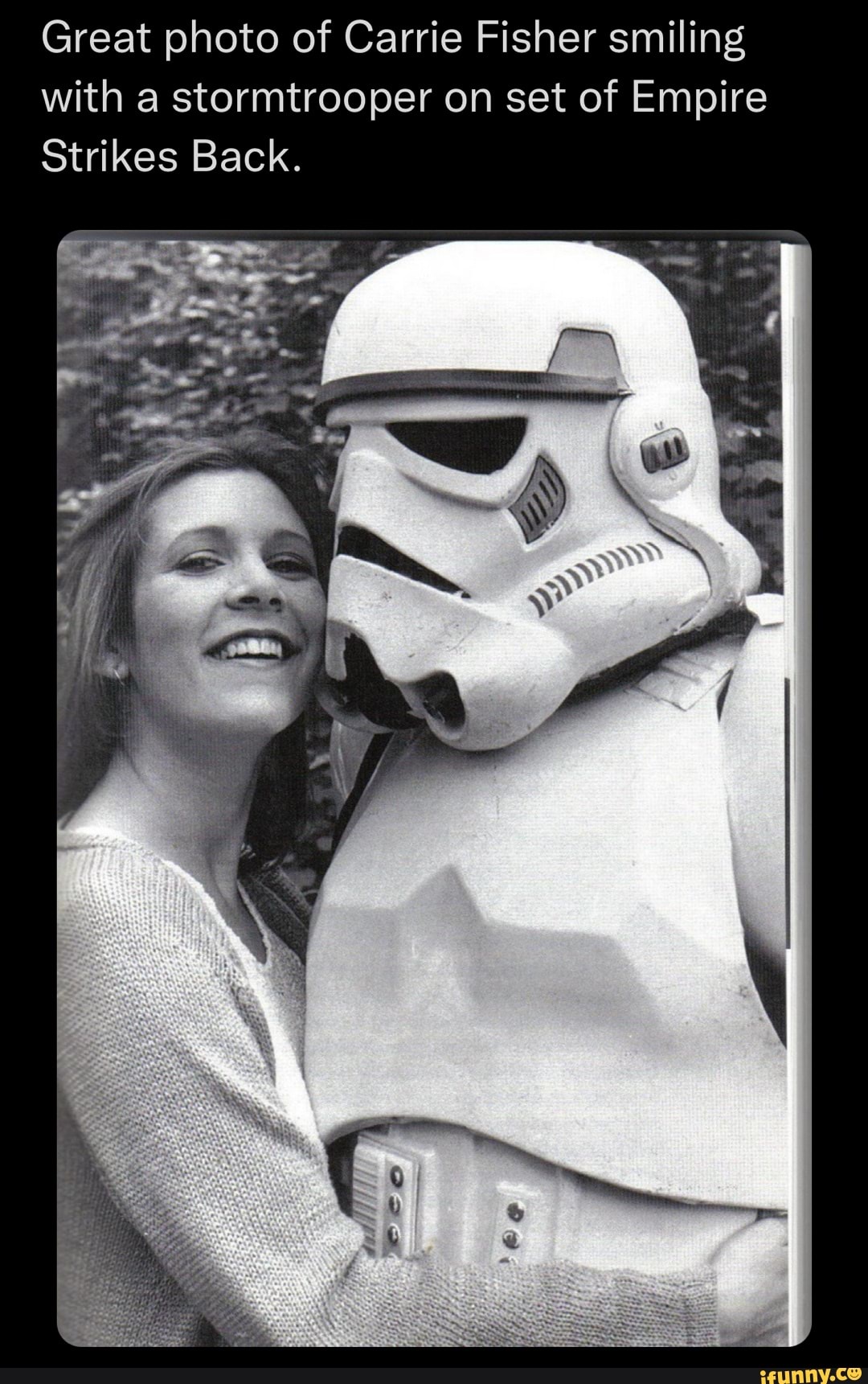 Great photo of Carrie Fisher smiling with a stormtrooper on set of ...