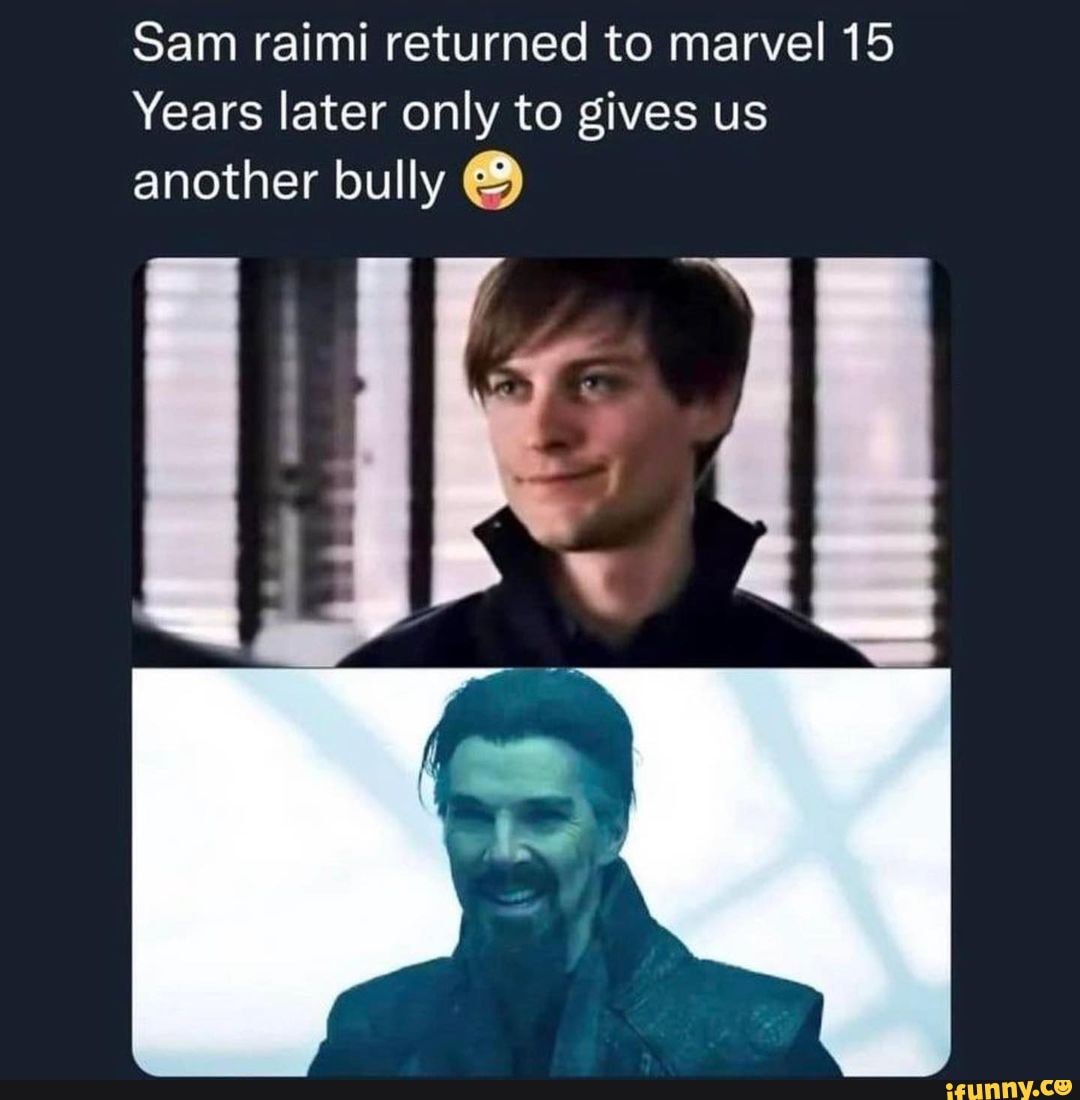 Sam raimi returned to marvel 15 Years later only to gives us another ...