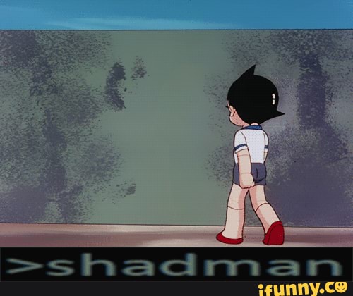 AstroBoy ShadMan - iFunny