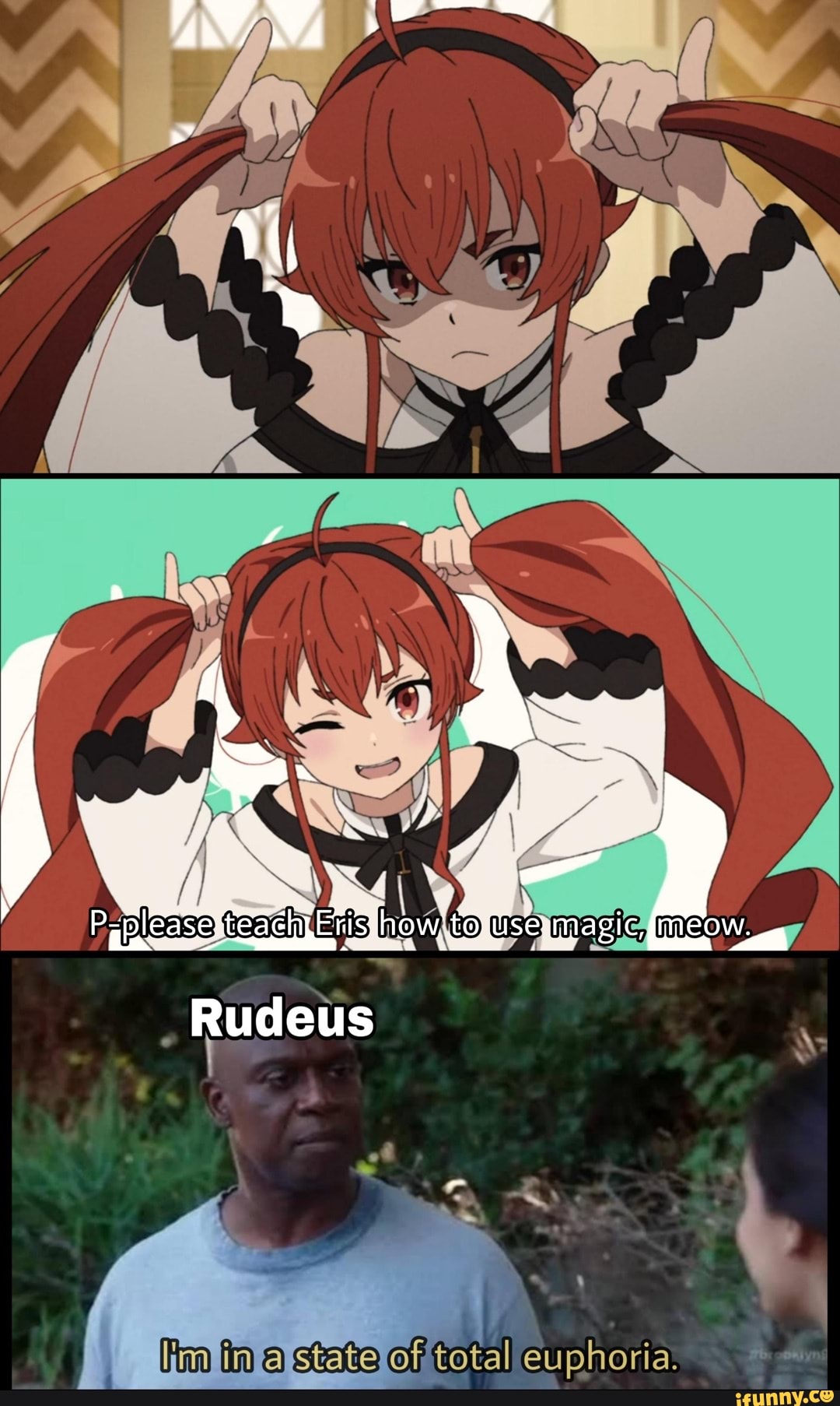 Paplease teach Eris: how magic, [IMEOW, Rudeus total euphoria. - iFunny