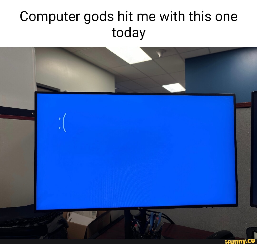 Bluescreen memes. Best Collection of funny Bluescreen pictures on iFunny