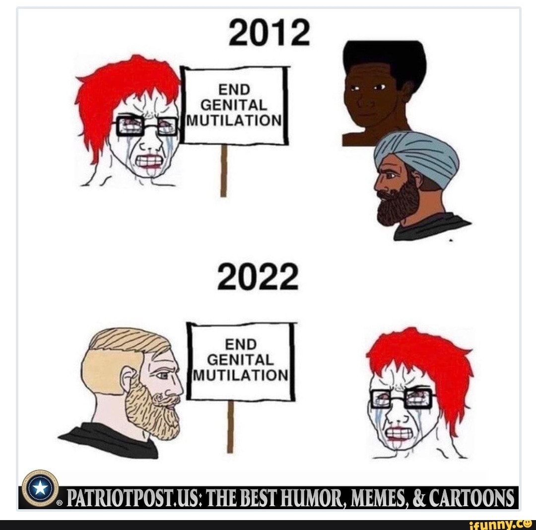 END GENITAL MUTILATION I 2022 END GENITAL MUTILATION PATRIOTPOST.US ...
