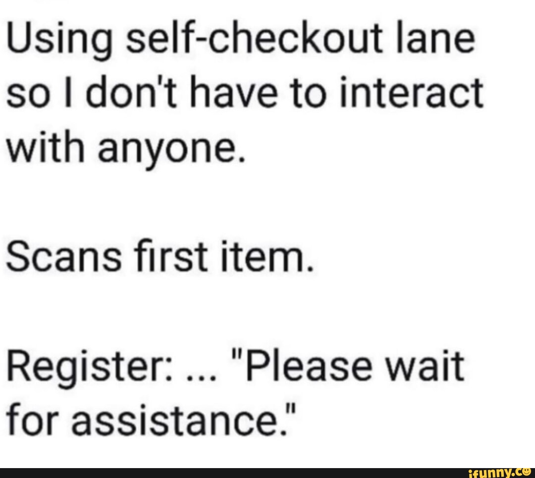 Checkout memes. Best Collection of funny Checkout pictures on iFunny