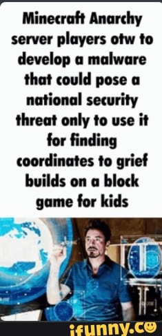 Minecraft Anarchy server players otw to develop a malware that could ...