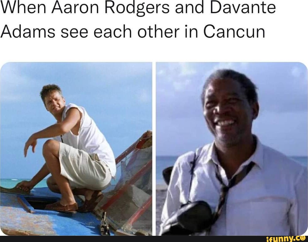 When Aaron Rodgers and Davante Adams see each other in Cancun - iFunny