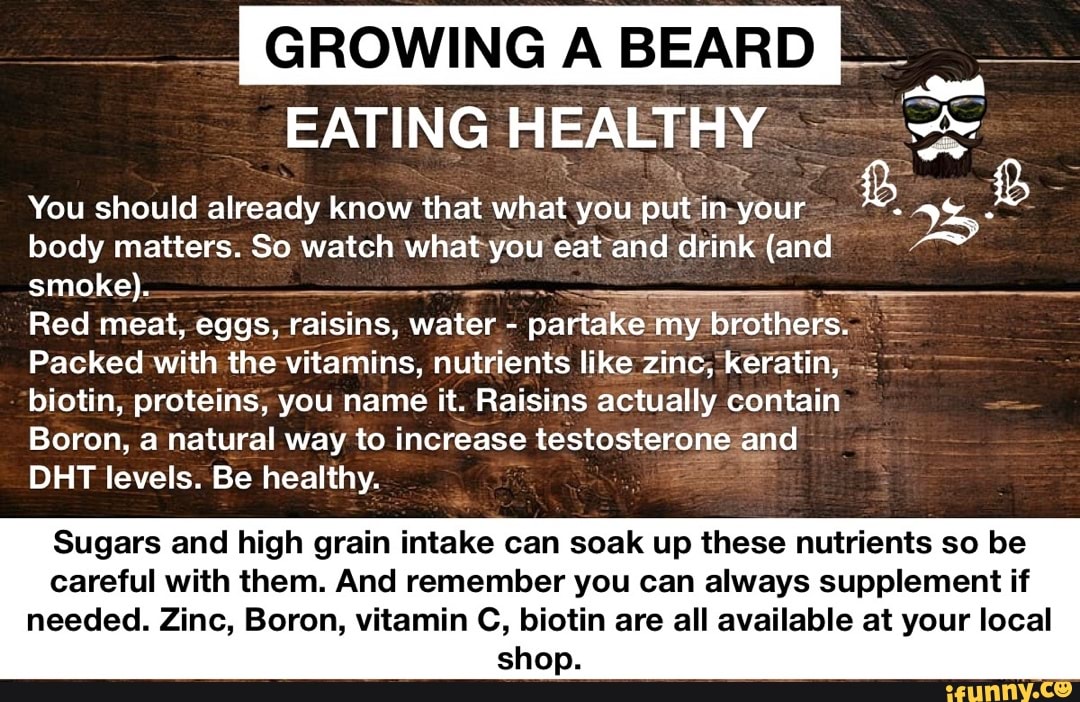GROWING A BEARD EATING HEALTHY You should already know that what you ...