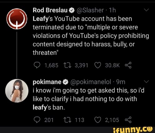 Rod Breslau @ @Slasher Leafy's YouTube account has been terminated due ...
