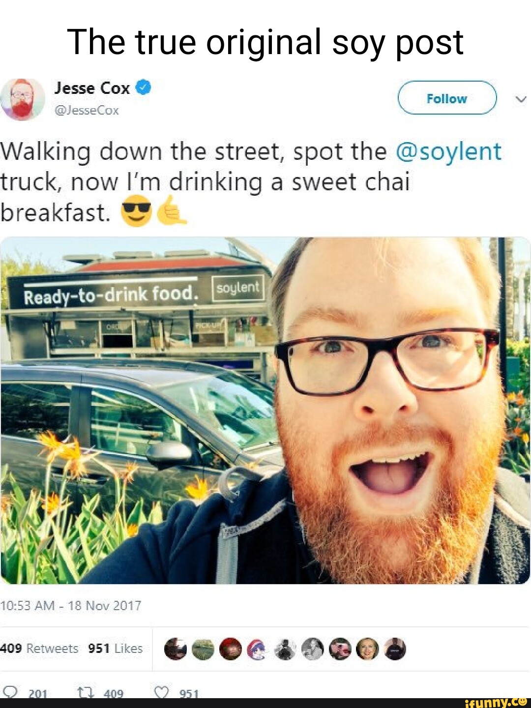 The true original soy post Jesse Cox @ Foll 'ollow v @JesseCox Walking ...